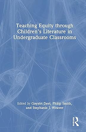 Amazon.com: Teaching Equity through Children’s Literature in ...
