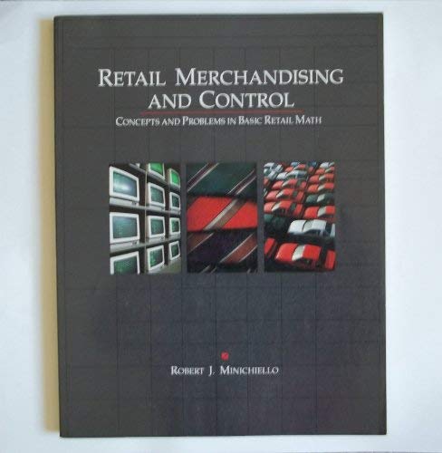 Retail Merchandising and Control: Concepts and Problems in Basic Retail ...