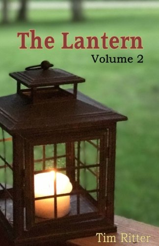 The Lantern, Volume 2: Ritter, Tim: 9781546672296: Amazon.com: Books