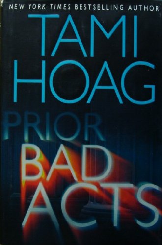 Prior Bad Acts FIRST PRINT: Tami Hoag: Amazon.com: Books