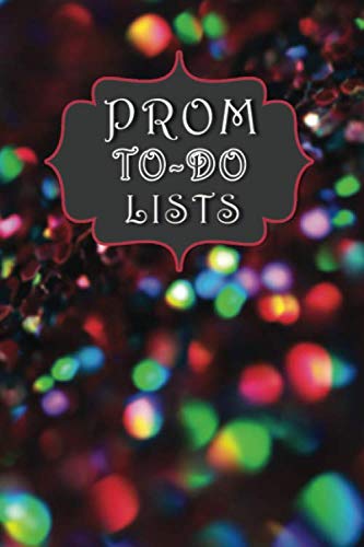 Prom To-Do Lists: Prom Planner To Do List Book: Skye, Creative ...
