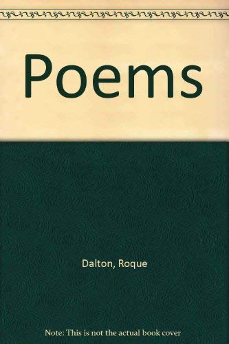 Poems (English and Spanish Edition): Dalton, Roque: 9780915306435 ...