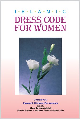 Islamic Dress Code for Women: Amazon.co.uk: ABDUL REHMAN ABDULLAH: Books
