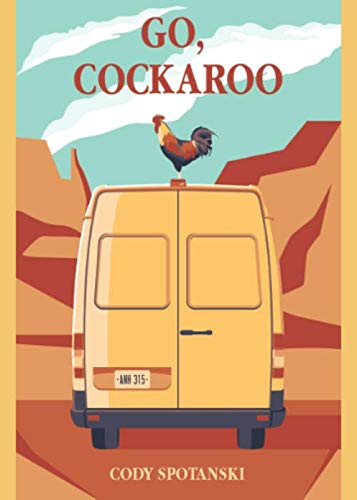 Amazon.com: Go, Cockaroo: 9781689659208: Spotanski, Cody: Books