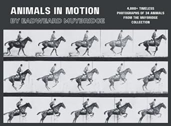 Animals in Motion: Muybridge, Eadweard: 9798857311554: Books - Amazon.ca