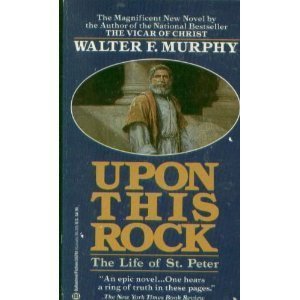 Upon This Rock: Murphy, Walter: 9780345357618: Amazon.com: Books