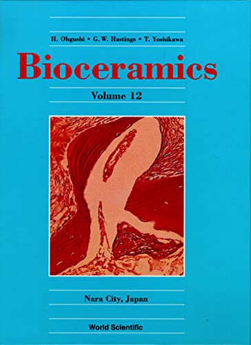 Bioceramics: Volume 12: 9789810240998: Medicine & Health Science Books ...