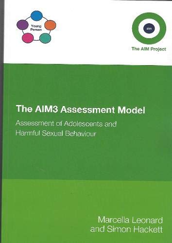 Buy The AIM3 Assessment Model: Assessment of Adolescents and Harmful ...