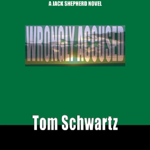 Amazon.com: Wrongly Accused (Audible Audio Edition): Tom Schwartz, Ron ...