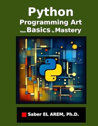 Python Programming Art: From Basics To Mastery: Amazon.co.uk: EL AREM ...