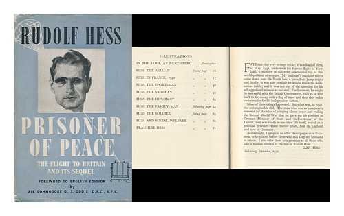 Prisoner of Peace. Translated from the German of Ilse Hess, England ...