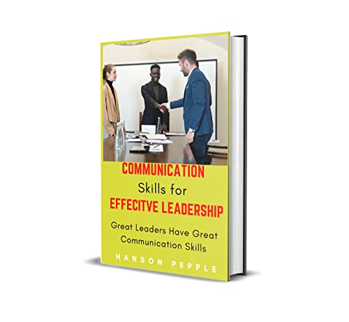 Amazon.com: Communication Skills for Effective Leadership: Great ...