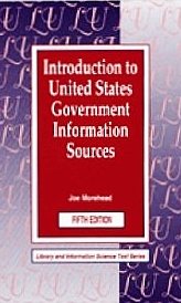 Introduction to United States Government Information Sources (Library ...