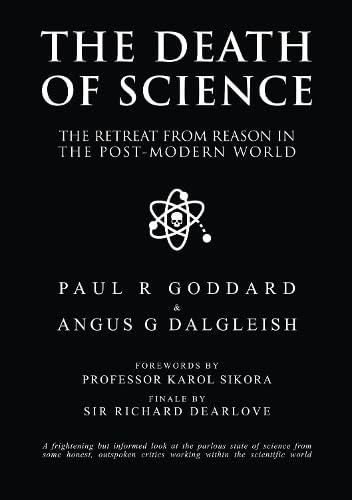 Amazon.co.jp: The Death of Science: The retreat from reason in the post ...