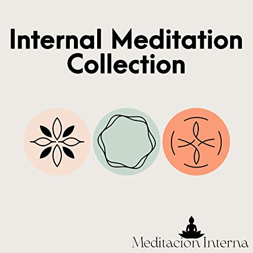 Écouter Internal Meditation Collection par Meditacion Interna sur ...