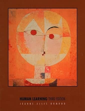 Human Learning (3rd Edition) : Ormrod, Jeanne Ellis: Amazon.ca: Livres