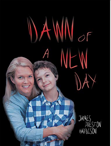 Dawn of a New Day - Kindle edition by Hardison, James Preston. Mystery ...