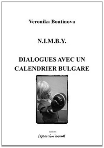 Amazon.in: Buy Nimby suivi de dialogue avec un calendrier bulgare Book ...