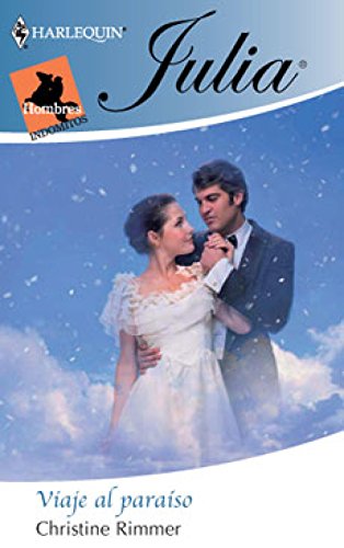 Viaje al paraíso: Hombres indómitos (6) (Julia) (Spanish Edition) eBook ...