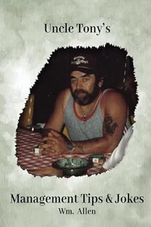 Uncle Tony's Management Tips & Jokes | Amazon.com.br