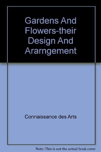 Amazon.com: Gardens And Flowers: Their Design and Arrangement ...
