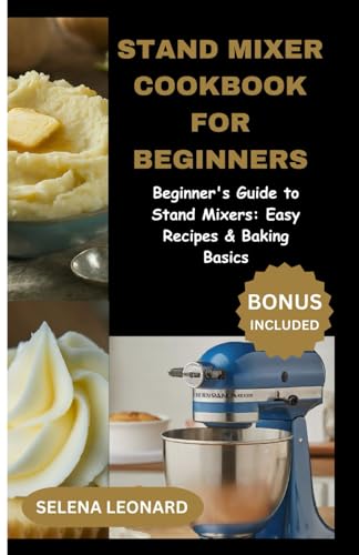 Top 10 Baking Mixer For Beginners of 2022 - Katynel
