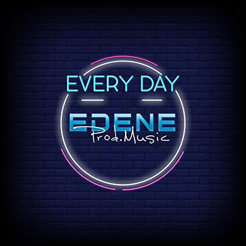 Écouter Every Day de Edene sur Amazon Music Unlimited