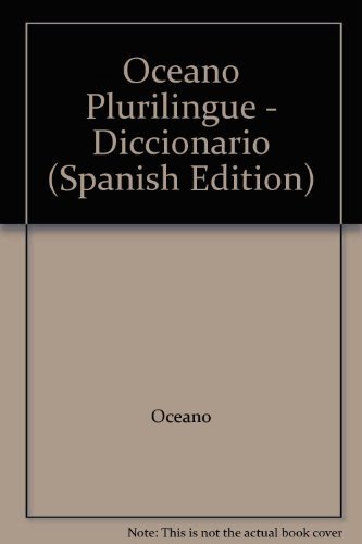 Oceano Plurilingue - Diccionario (Spanish Edition): Oceano ...