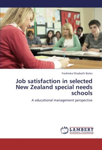 Job satisfaction in selected New Zealand special needs schools: A ...