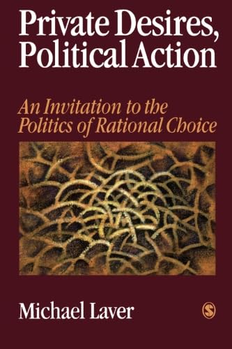 Private Desires, Political Action: An Invitation to the Politics of ...