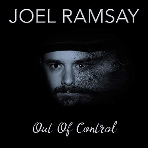 Amazon.com: Out of Control [Explicit] : Joel Ramsay: Digital Music