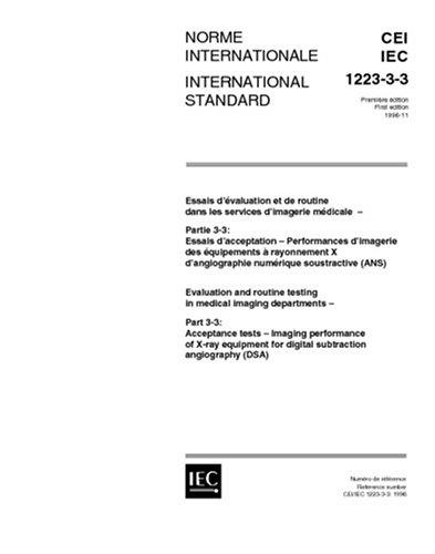 IEC 61223-3-3 Ed. 1.0 b:1996, Evaluation and routine testing in medical ...