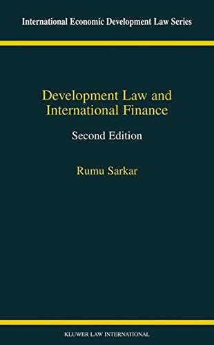 Development Law and International Finance (International Economic ...