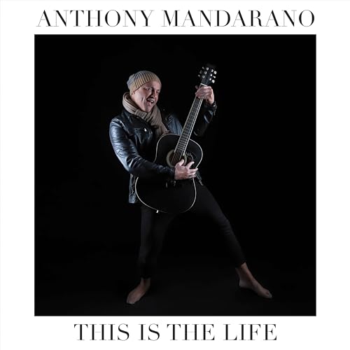 Écouter This Is the Life de Anthony Mandarano sur Amazon Music Unlimited