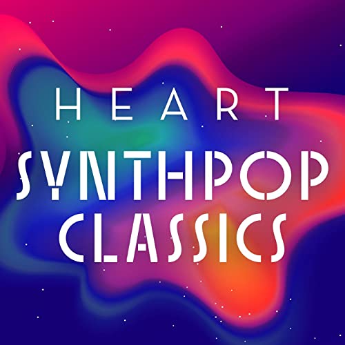 Play Heart Synthpop Classics by VARIOUS ARTISTS on Amazon Music