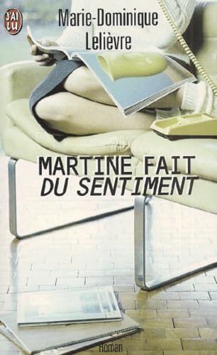 Martine fait du sentiment : Lelièvre, Marie-Dominique: Amazon.it: Libri