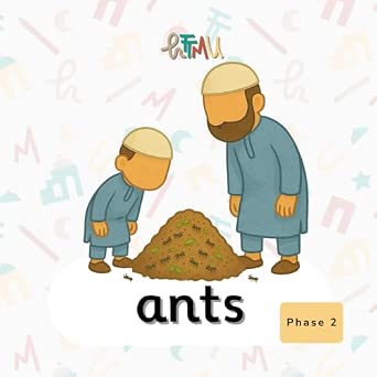 Ants: A Phonics Book for Muslim Kids (Easy Readers Islamic Books ...