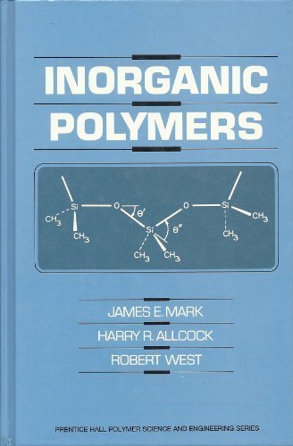 Inorganic Polymers (Prentice Hall Advanced Reference Series Physical and Life Sciences) by James ...