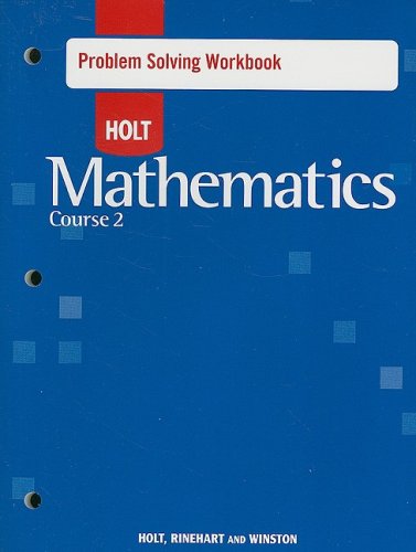 Problem Solving Workbook - Holt Mathematics Course 2: Holt, Rinehart ...