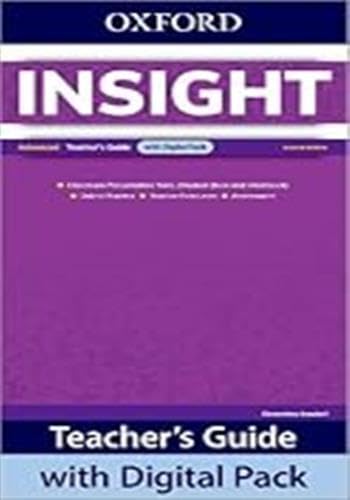 Insight Second Edition: Advanced: Teacher's Guide with Digital Pack ...