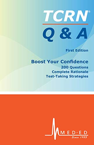 TCRN® Q & A: Boost Your Confidence: 200 Questions, Complete Rationale ...