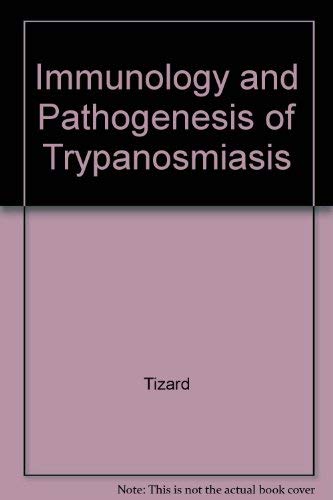 Amazon | Immunology and Pathogenesis of Trypanosomiasis | Tizard, Ian ...