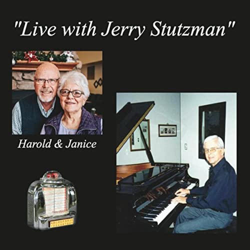 Play Live with Jerry Stutzman by Harold & Janice & Jerry Stutzman on ...