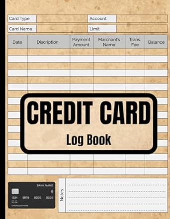 Credit Card Log Book: Comprehensive Expense Tracker for Financial ...
