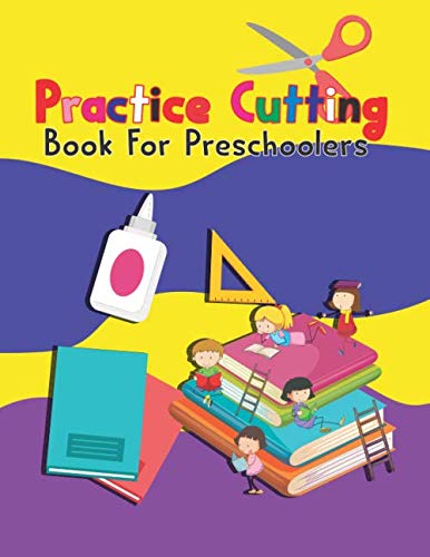 Practice Cutting Book For Preschoolers: A Fun Cutting Practice Activity ...
