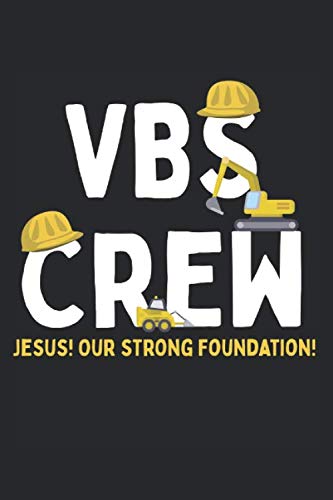 VBS Crew - Jesus! Our Strong Foundation!: Vacation Bible School VBS ...