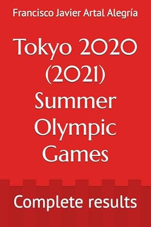 Tokyo 2020 (2021) Summer Olympic Games: Complete results: Amazon.co.uk ...