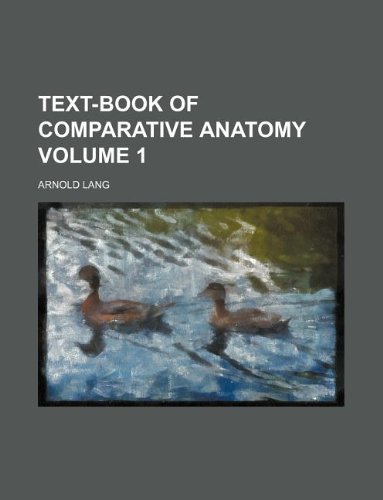 『Text-Book of Comparative Anatomy Volume 1巻』｜感想・レビュー - 読書メーター