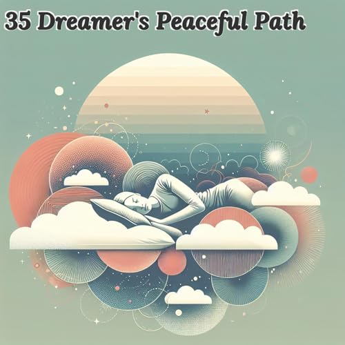 Amazon Music UnlimitedでRockabye Lullabyの35 Dreamer's Peaceful Pathを
