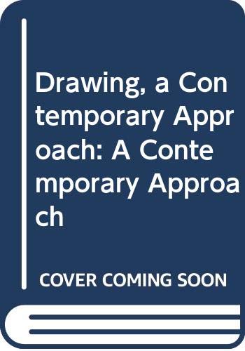 Drawing, a Contemporary Approach: A Contemporary Approach: Claudia ...